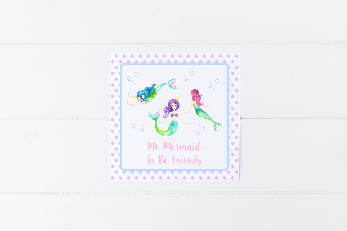 We MERMAID to be Friends Valentine – Sugar Crestline